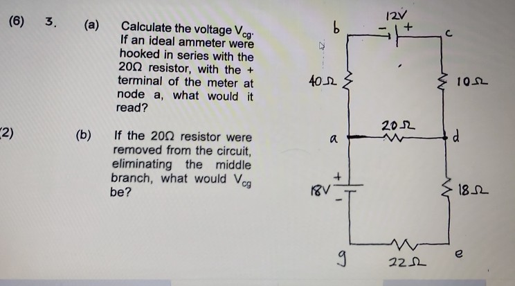 Solved (6) 3. (a) 6 Calculate the voltage Vcg If an ideal | Chegg.com