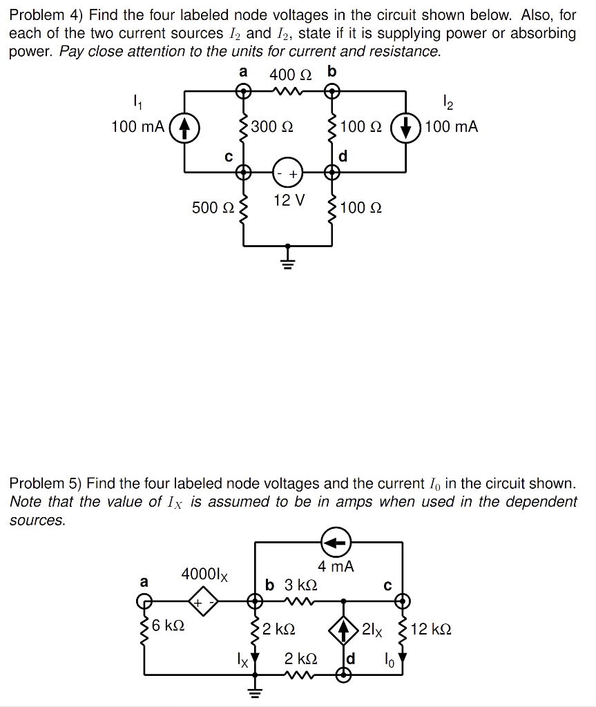 Solved Problem 4 Find The Four Labeled Node Voltages In The 1398