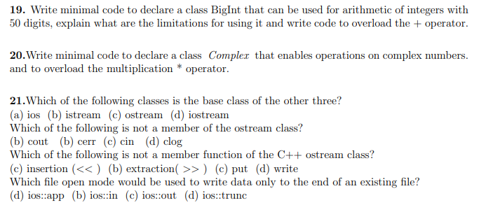 Solved 19. Write minimal code to declare a class BigInt that | Chegg.com