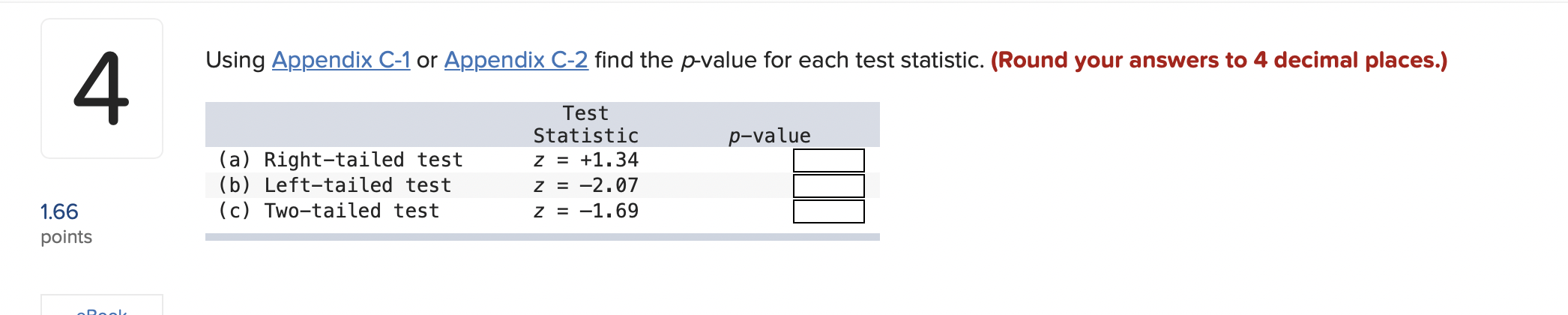 Solved Using Appendix C 1 Or Appendix C 2 Find The P Value