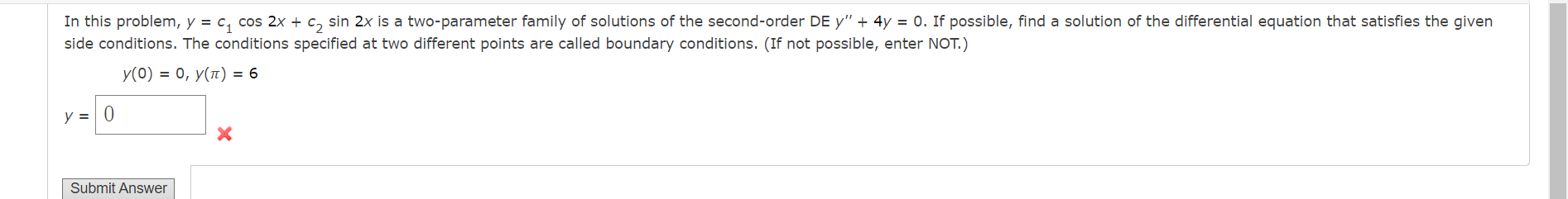 Solved and the given initial conditions. | Chegg.com