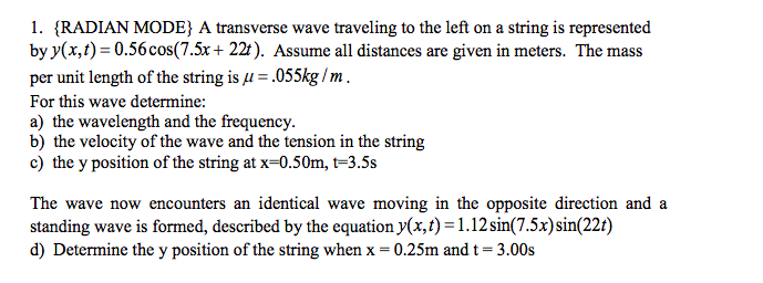 Solved 1. {RADIAN MODE} A transverse wave traveling to the | Chegg.com