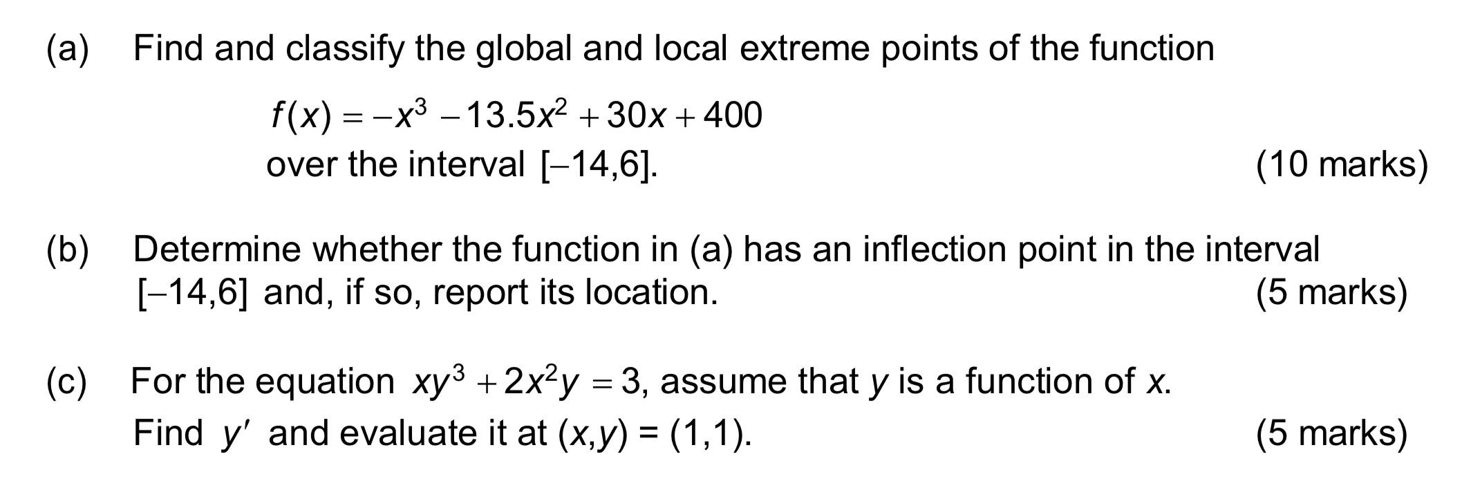Solved (a) Find and classify the global and local extreme | Chegg.com