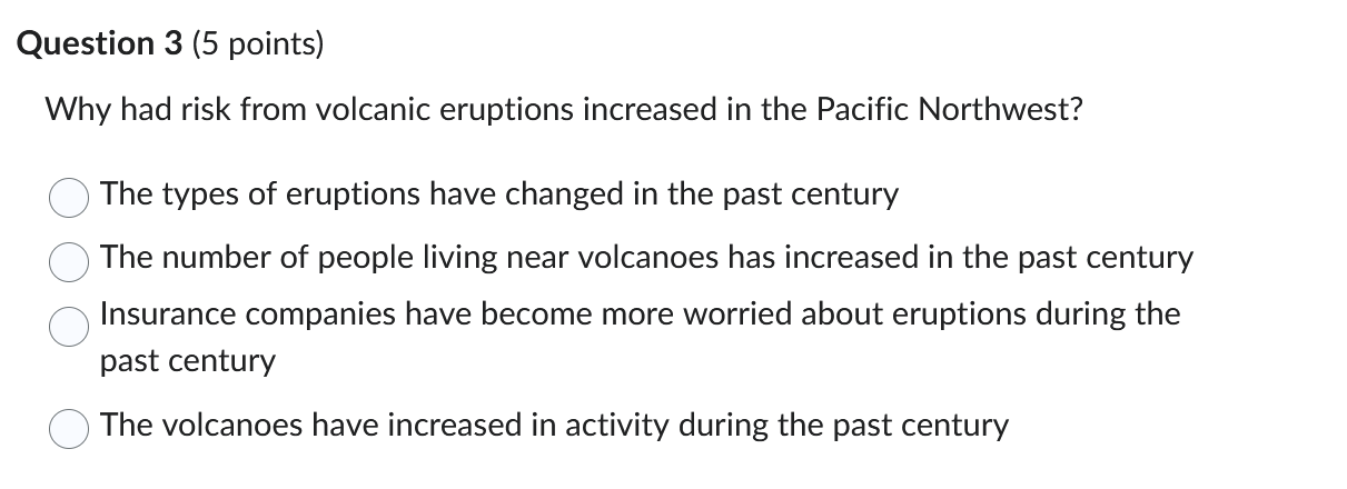 Solved Why had risk from volcanic eruptions increased in the | Chegg.com