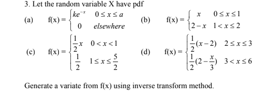 Solved 3. Let the random variable X have pdf (a) | Chegg.com