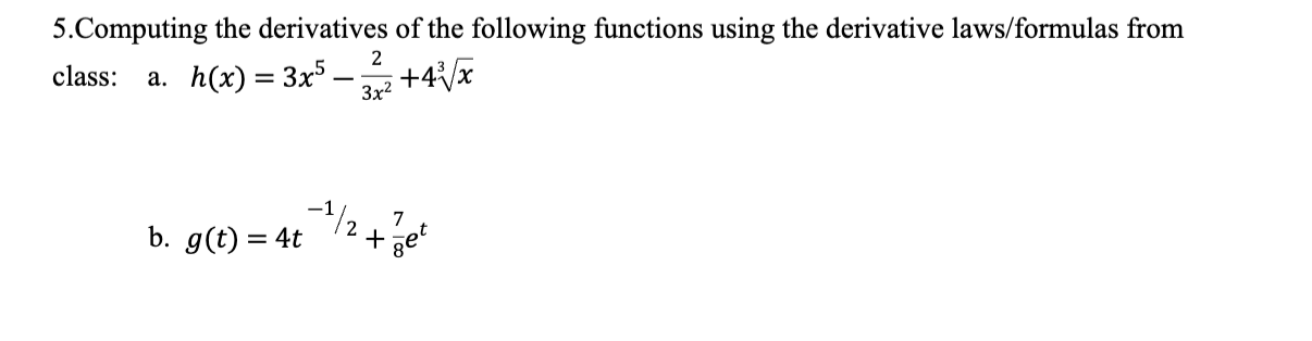 Solved 5.Computing the derivatives of the following | Chegg.com