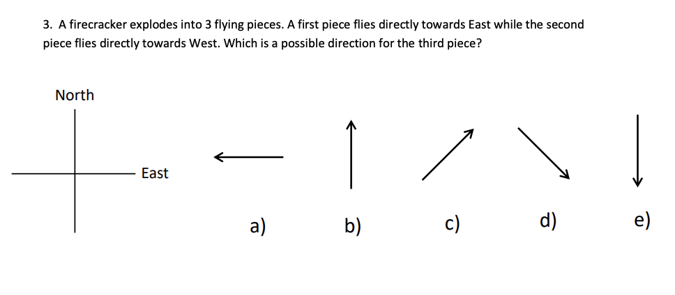 Solved 3. A firecracker explodes into 3 flying pieces. A | Chegg.com