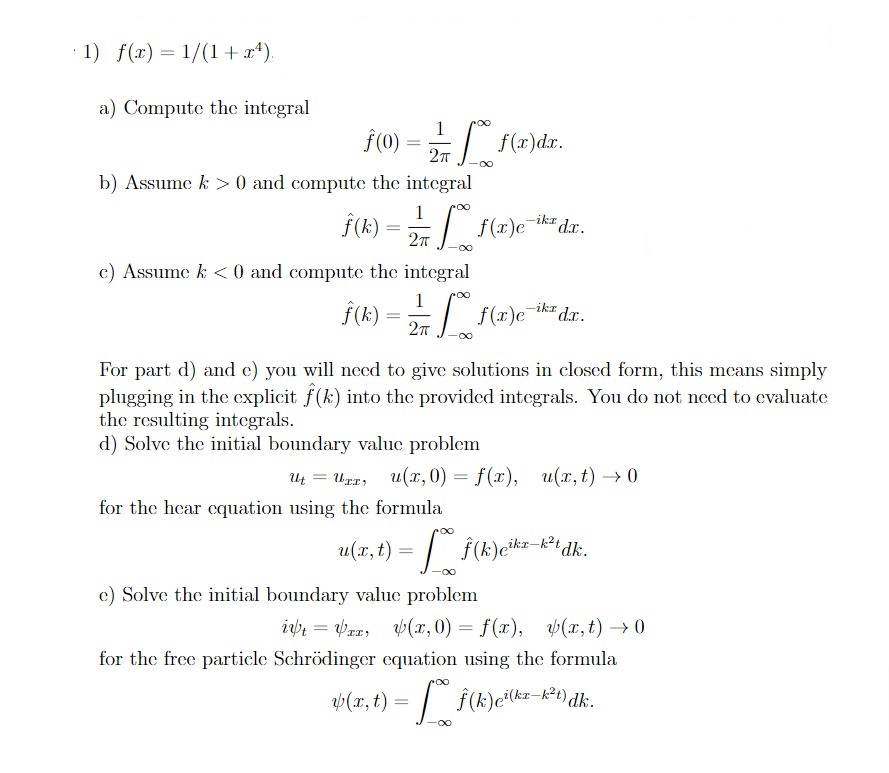 1) f(x)=1/(1+x¹). a) Compute the integral f(0) = | Chegg.com