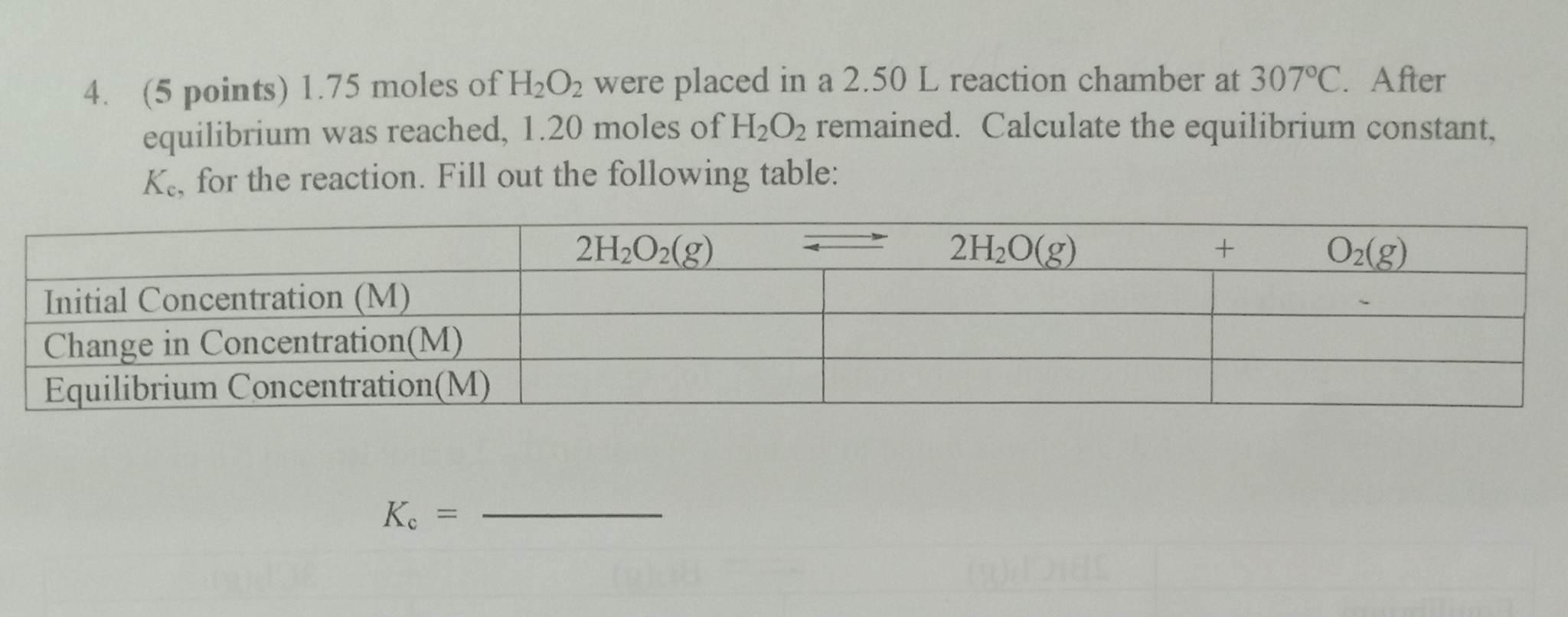 Solved 4. (5 points) 1.75 moles of H2O2 were placed in a | Chegg.com