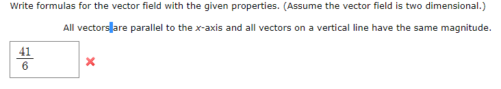 Solved Write formulas for the vector field with the given | Chegg.com Solved Write formulas for the vector field with the given | Chegg.com