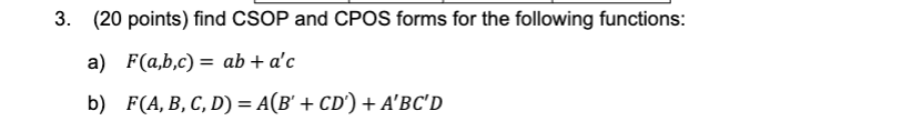 Solved 3. (20 points) find CSOP and CPOS forms for the | Chegg.com