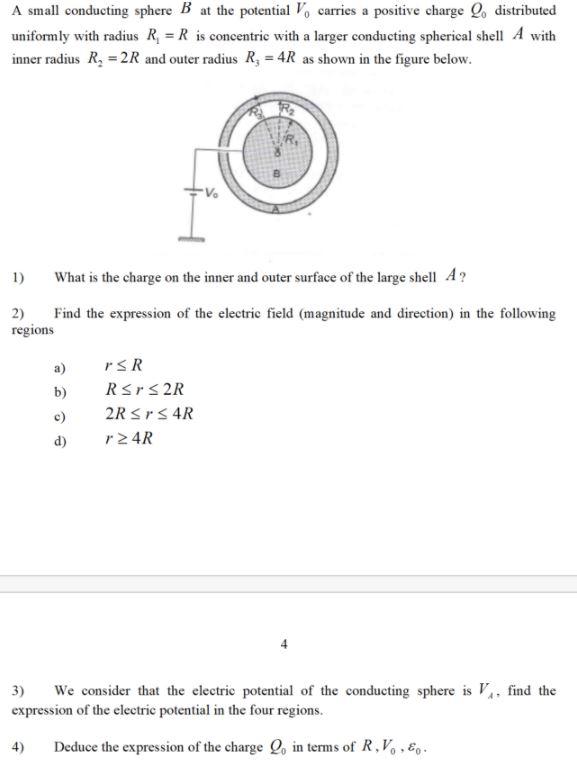 Solved A small conducting sphere B at the potential V, | Chegg.com