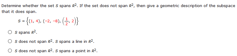 Solved Determine whether the set s spans R2. If the set does | Chegg.com