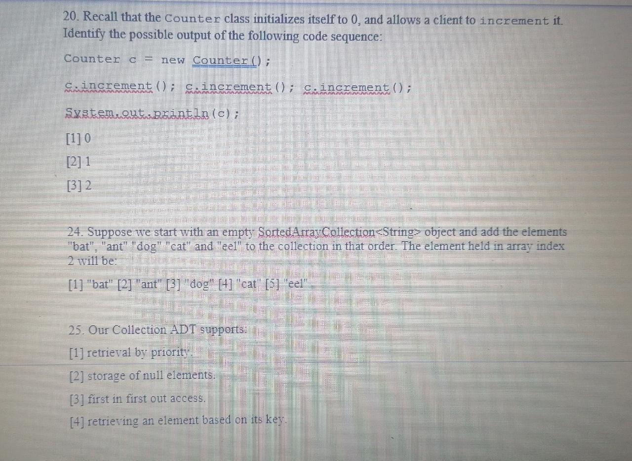 Solved 20. Recall that the Counter class initializes itself | Chegg.com
