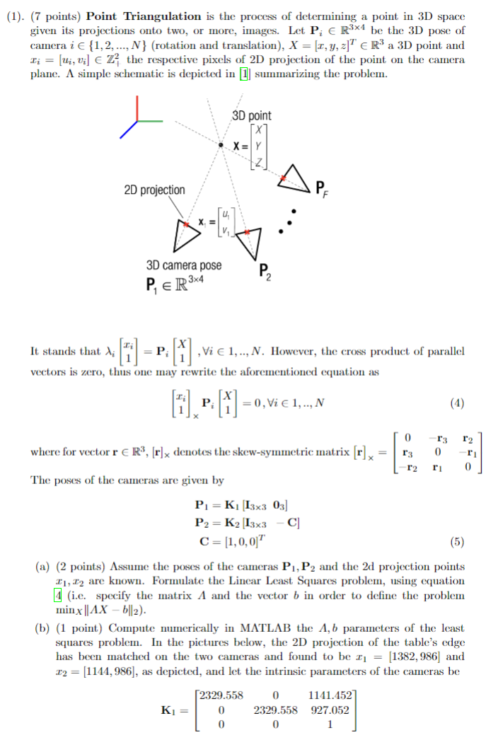Solved 1). (7 points) Point Triangulation is the process of | Chegg.com