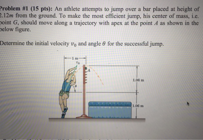 Solved An athlete attempts to jump over a bar placed at | Chegg.com