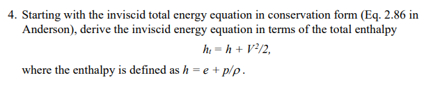 Solved 4. Starting with the inviscid total energy equation | Chegg.com