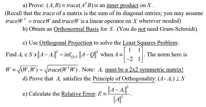 Solved L(x)≡x¨+2x˙+xa) Prove: (A,B)≡trace(ATB) is an inner | Chegg.com