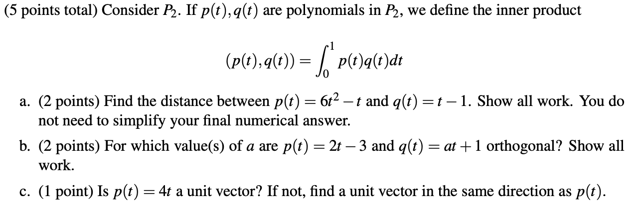 Solved Let V be a vector space. An inner product on V is a | Chegg.com