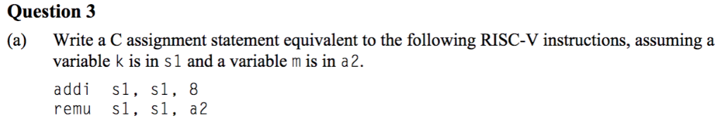 Solved Question 3 (a) Write a C assignment statement | Chegg.com