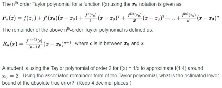Solved The nth-order Taylor polynomial for a function f(x) | Chegg.com