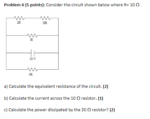 Solved Problem 6 (5 points): Consider the circuit shown | Chegg.com