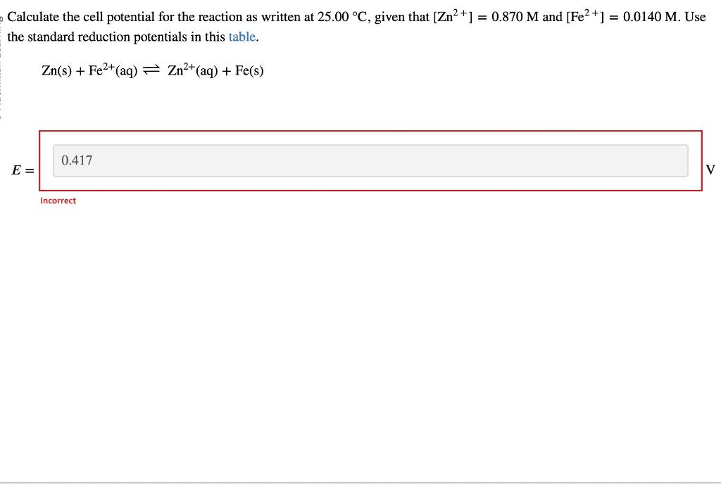 Solved Calculate the cell potential for the reaction as | Chegg.com