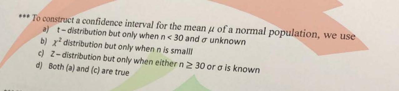 Solved To construct a confidence interval for the mean μ of | Chegg.com