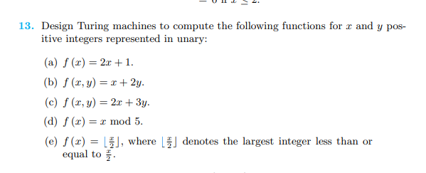 Solved 13. Design Turing machines to compute the following | Chegg.com