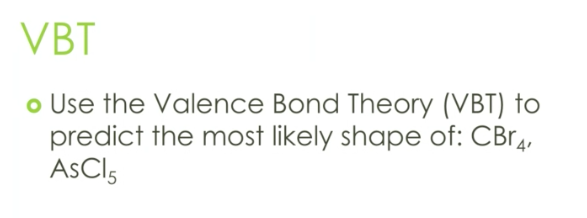 Solved VBT o Use the Valence Bond Theory (VBT) to predict | Chegg.com