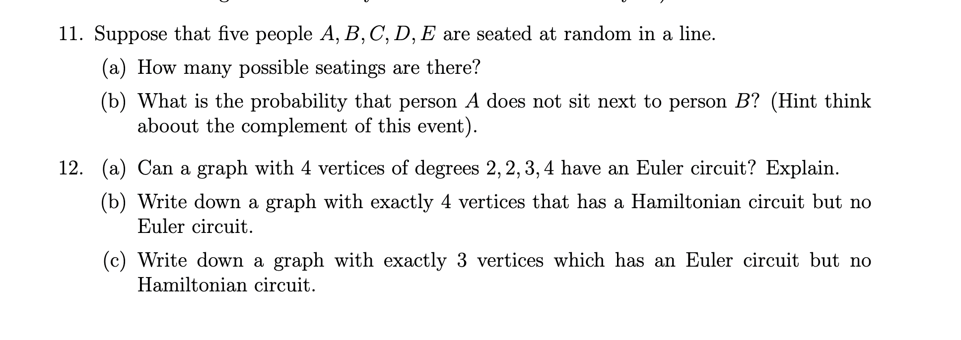 Solved 11. Suppose that five people A,B,C,D,E are seated at | Chegg.com