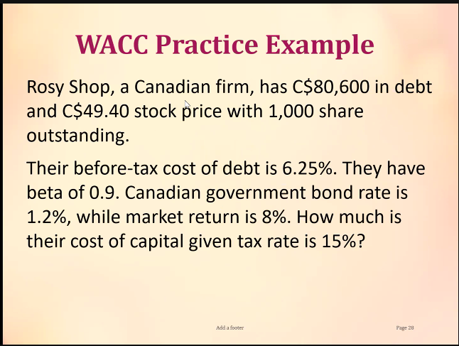 Solved WACC Practice Example Rosy Shop, a Canadian firm, has | Chegg.com