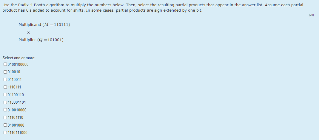 Solved Use the Radix-4 Booth algorithm to multiply the | Chegg.com