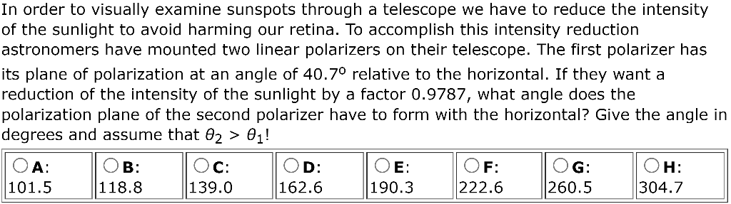 Solved In order to visually examine sunspots through a | Chegg.com