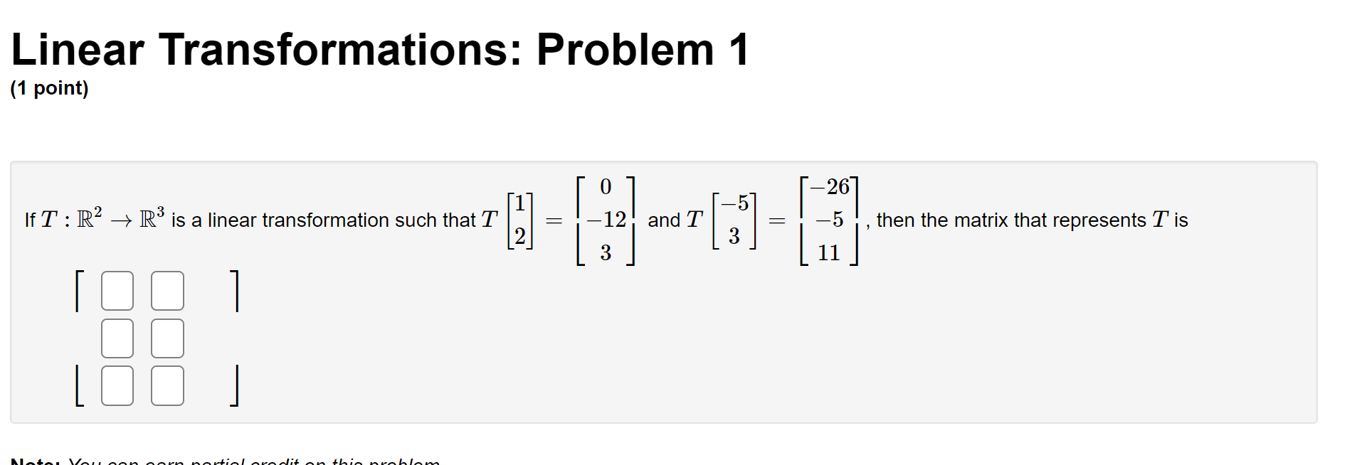 Solved Linear Transformations: Problem 1 (1 point) If T : R² | Chegg.com