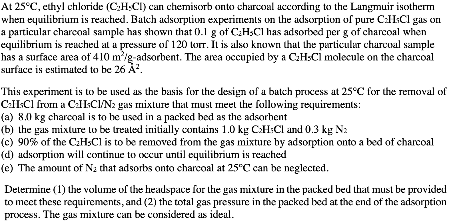 Solved At 25°C, ethyl chloride (C2H5C1) can chemisorb onto | Chegg.com