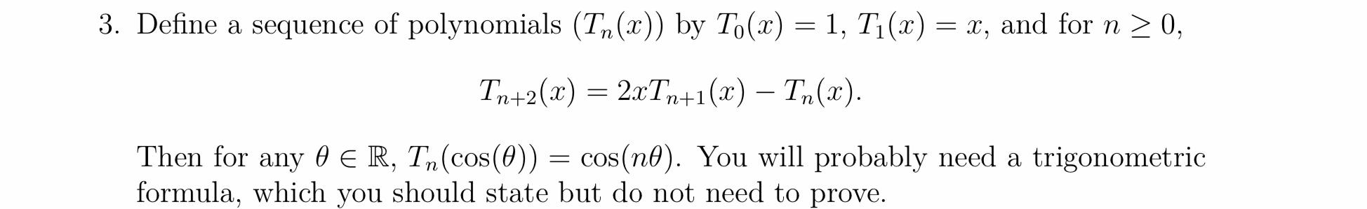 Solved 3. Define a sequence of polynomials (Tn (x)) by To(x) | Chegg.com