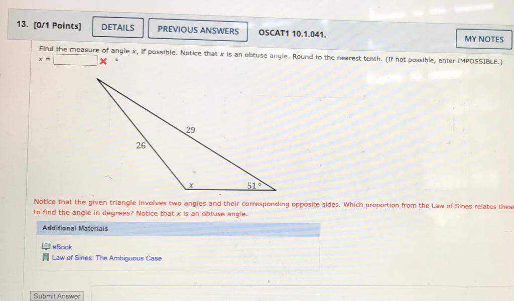 Solved Find the measure of angle x if possible, notice that | Chegg.com