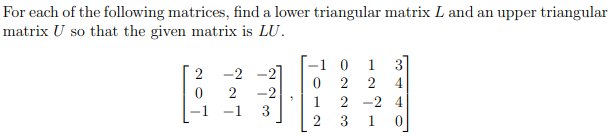 Solved For each of the following matrices, find a lower | Chegg.com