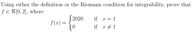 Solved Using either the definition or the Riemann condition | Chegg.com