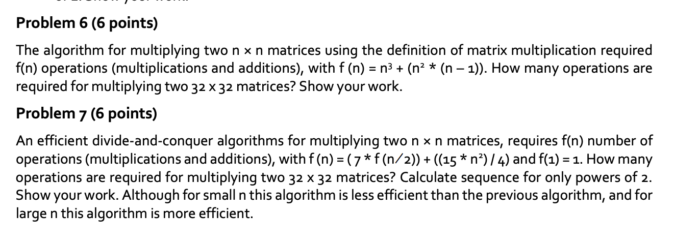 Solved Problem 6 (6 ﻿points)The algorithm for multiplying | Chegg.com