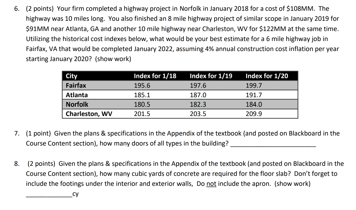 Solved 6. ( 2 points) Your firm completed a highway project | Chegg.com