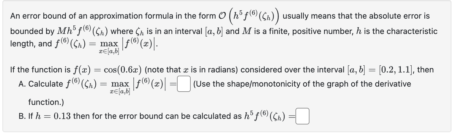 Solved An error bound of an approximation formula in the | Chegg.com