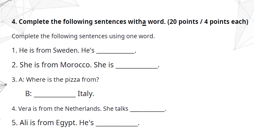 Solved 4. Complete the following sentences witha word. (20 | Chegg.com