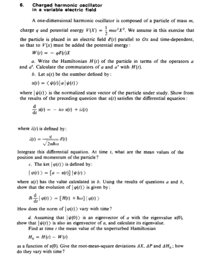 Solved 6. Charged harmonic oscillator in a variable electric | Chegg.com
