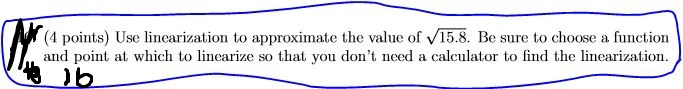 Solved (4 points) Use linearization to approximate the value | Chegg.com