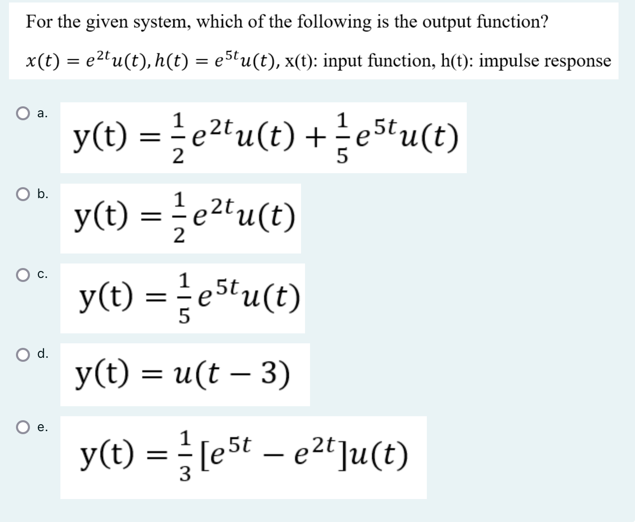 For the given system, which of the following is the | Chegg.com