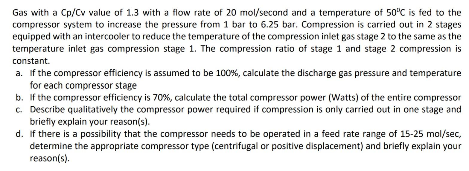 Solved Gas with a Cp/Cv value of 1.3 with a flow rate of 20 | Chegg.com
