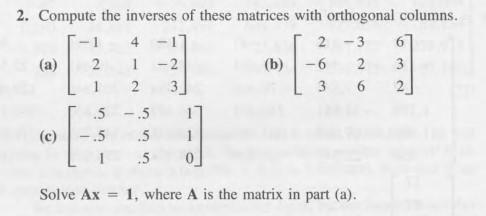Solved 6 2. Compute the inverses of these matrices with | Chegg.com