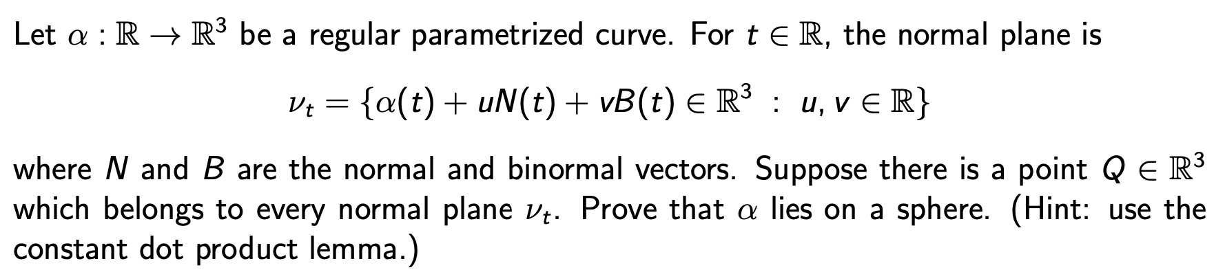 Let α:R→R3 be a regular parametrized curve. For t∈R, | Chegg.com